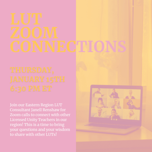 LUT Zoom Connections – January 2026 – Unity Eastern Region